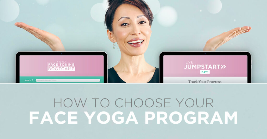Face Yoga Online Programs - How To Choose The Right One