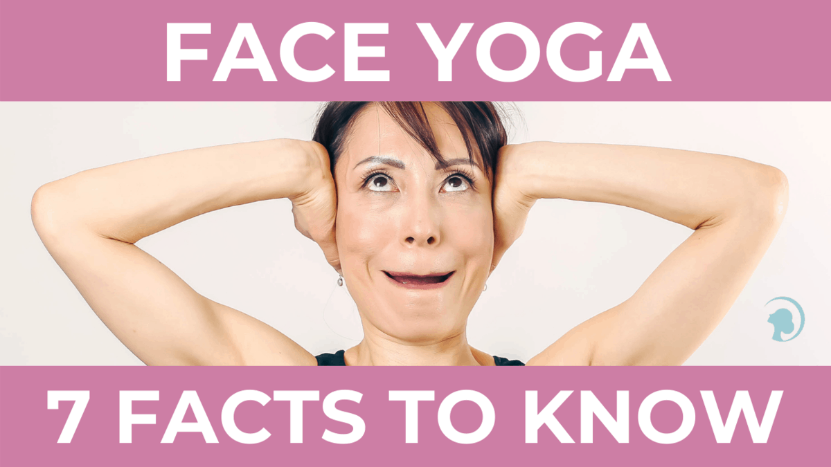 Face Yoga: 7 Facts That Everyone Should Know