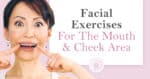 Marionette Lines? Here Are The 3 Facial Exercises To Get Rid Of Them